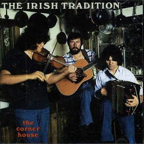 IRISH TRADITION - CORNER HOUSE – Beat Goes On