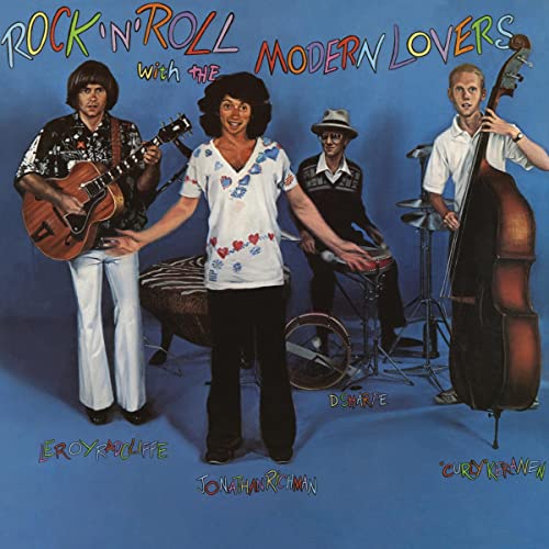 JONATHAN RICHMAN & THE MODERN LOVERS - ROCK 'N' ROLL WITH THE MODERN L ...