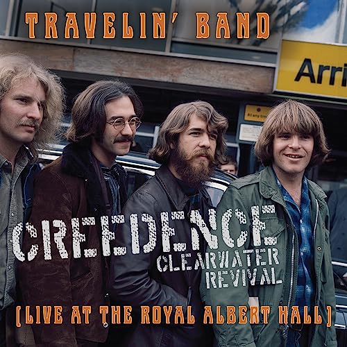 CREEDENCE CLEARWATER REVIVAL - TRAVELIN' BAND (LIVE AT ROYAL ALBERT HA ...