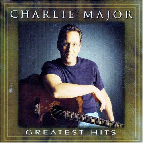 MAJOR, CHARLIE - GREATEST HITS – Beat Goes On