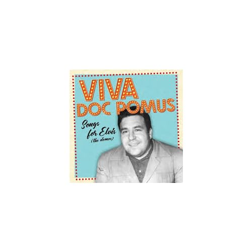 DOC POMUS - VIVA DOC POMUS: SONGS FOR ELVIS (THE DEMOS) [OPAQUE ORANGE – Beat Goes On