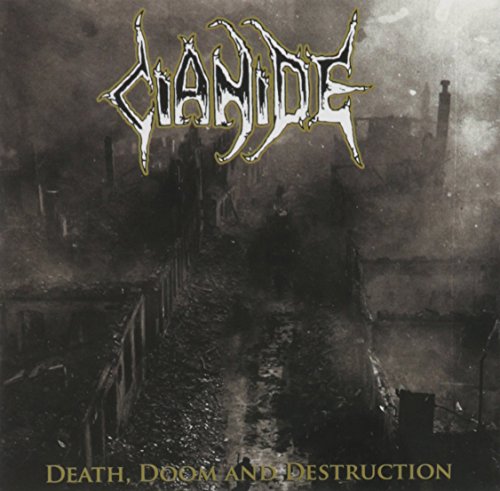 CIANIDE - DEATH, DOOM & DESTRUCTION – Beat Goes On