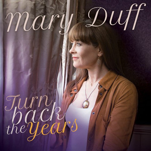 DUFF, MARY - TURN BACK THE YEARS – Beat Goes On