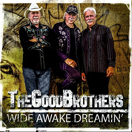 GOOD BROTHERS - WIDE AWAKE DREAMIN' (CD) – Beat Goes On