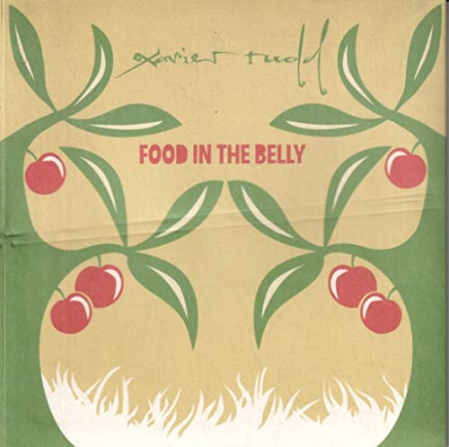 RUDD, XAVIER - FOOD IN THE BELLY – Beat Goes On