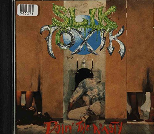SLIK TOXIK - DOIN' THE NASTY – Beat Goes On