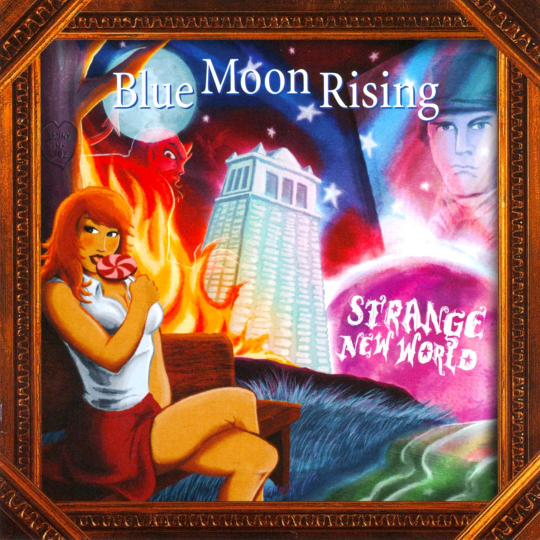 BLUE MOON RISING - STRANGE NEW WORLD – Beat Goes On