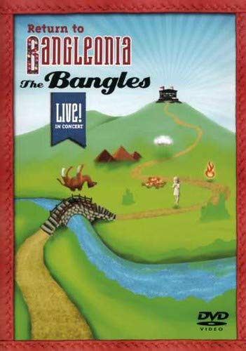 BANGLES - DVD-RETURN TO BANGLEONIA: LIVE! – Beat Goes On
